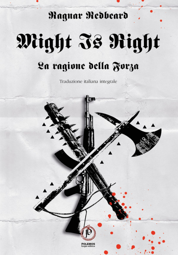 Ragnar Redbeard, "Might Is Right" - edizione italiana
